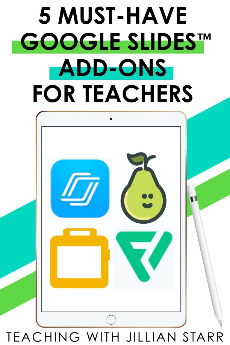 5 Google Slides™ Add-Ons for Teachers - Teaching with Jillian Starr
