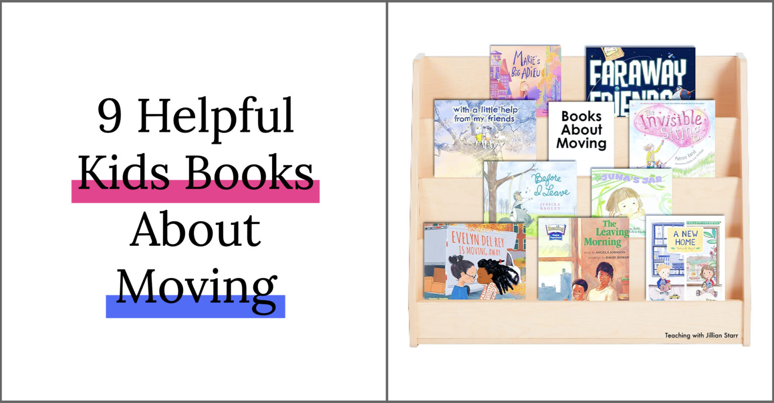 9 Helpful Kids Books about Moving